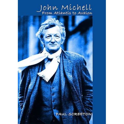 REVIEWS OF THE MYSTERIOUS KIND: John Michell: From Atlantis to Avalon