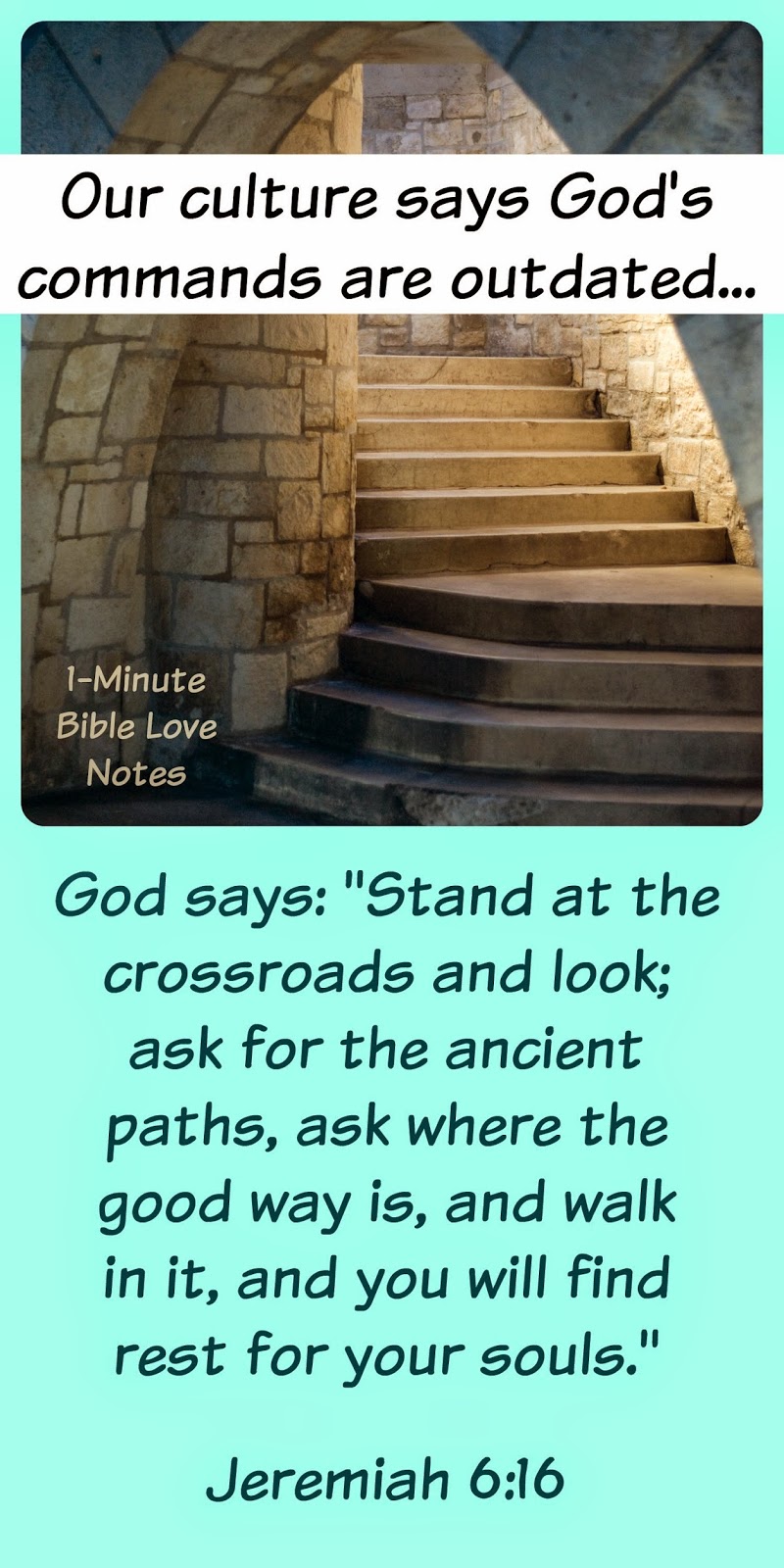 1-Minute Bible Love Notes: We Can Go With the Flow or Stay on The ...