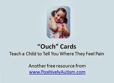 Positively Autism: “Ouch” Cards: Teach a Child To Tell You Where They ...