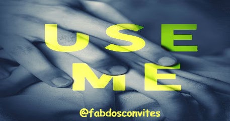 Fábrica dos Convites: #Resenha Use-me