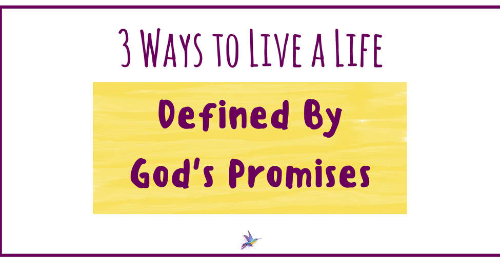 The Peculiar Treasure: 3 Ways to Live a Life Defined By God's Promises