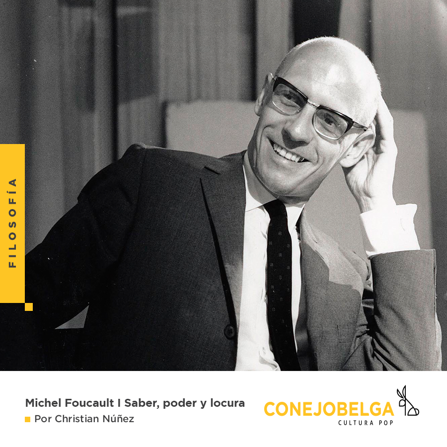 CONEJOBELGA: michel foucault_saber, poder y locura