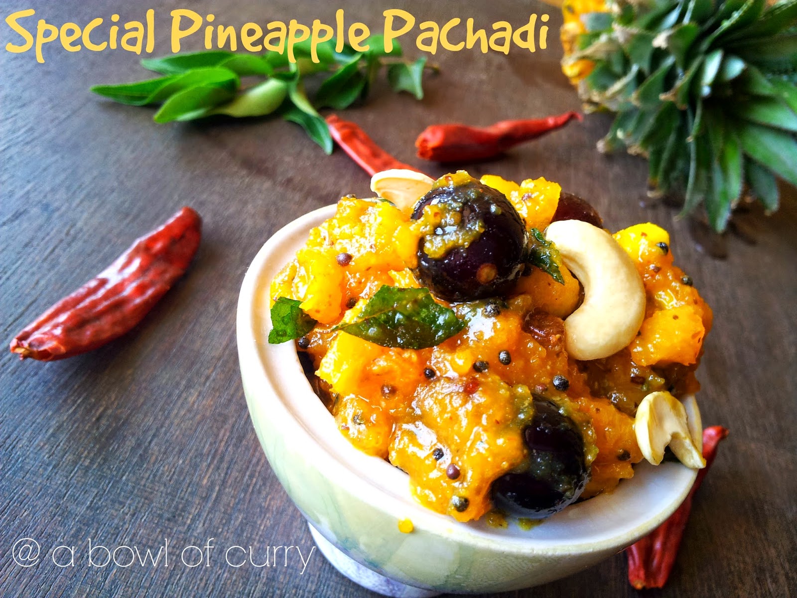 A Bowl Of Curry: Special Pineapple Pachadi - Kerala Style