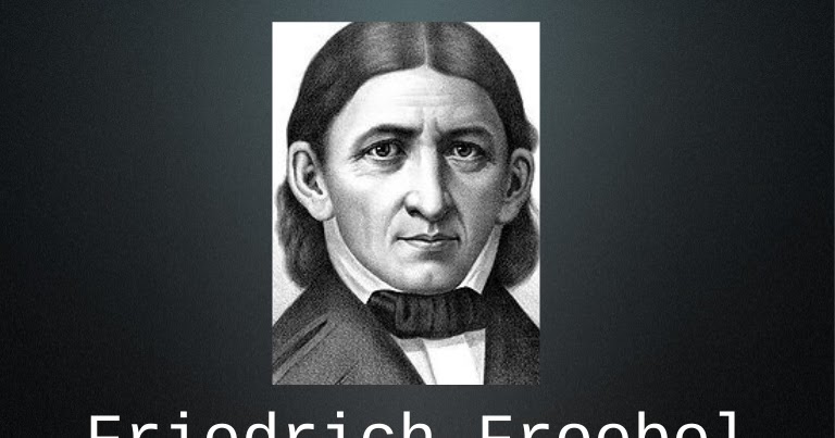 Grandes Nomes na História da Educação: Friedrich Froebel