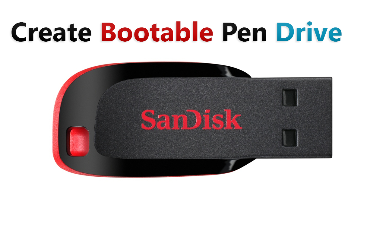 How to Create Bootable Pen Drive (Windows 7) - Technic