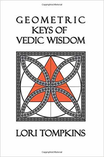 Book – Geometric Keys of Vedic Wisdom – Interview with Author Lori ...
