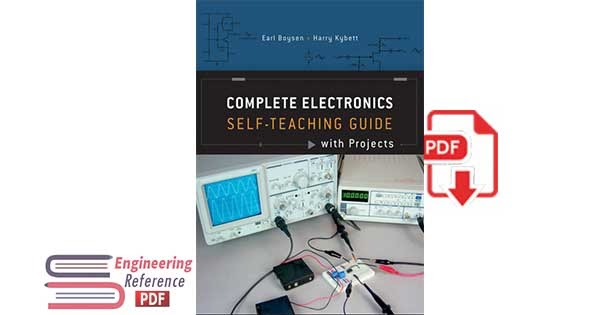 Complete Electronics Self-Teaching Guide with Projects by Earl Boysen ... Complete Electronics Self-Teaching Guide with Projects by Earl Boysen ...