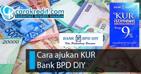 Cara ajukan KUR Bank BPD DIY - carakreditusaha | Cara Pinjam Kredit ...