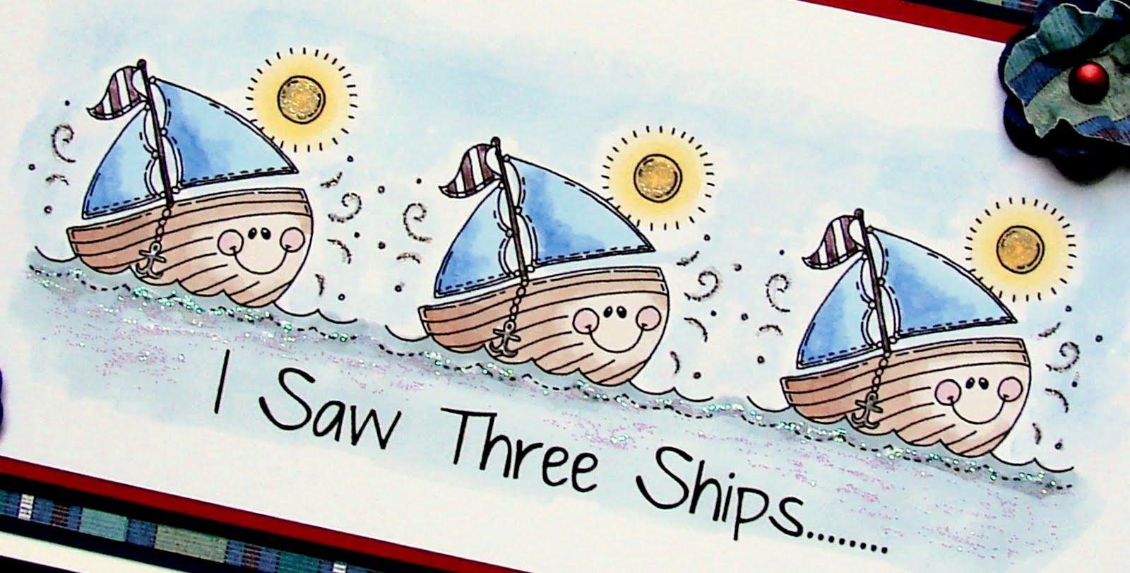 ON THE CARDS: I Saw Three Ships..........