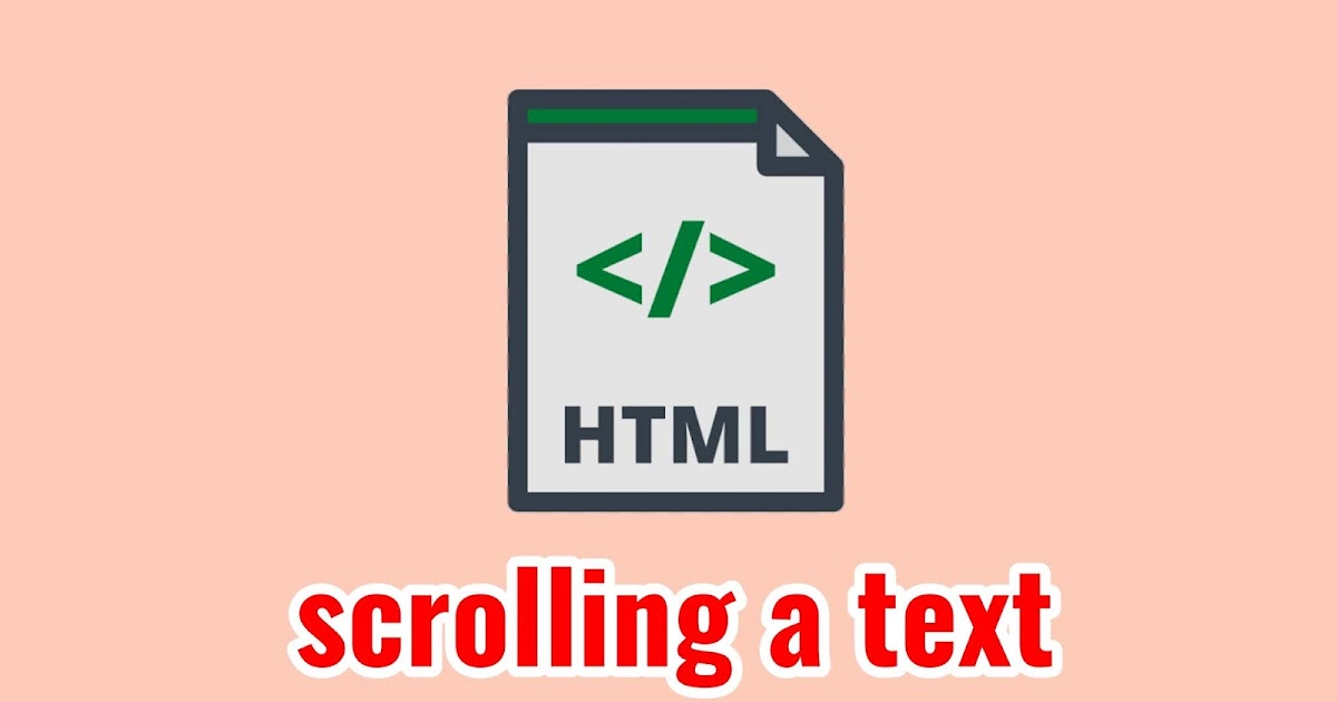 SCROLLING TEXT IN HTML scrolling-text-in-html