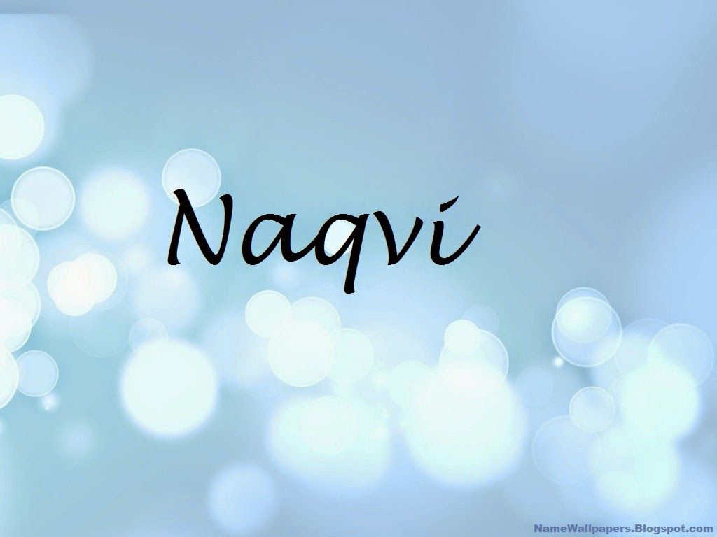 Naqvi Name Wallpapers Naqvi ~ Name Wallpaper Urdu Name Meaning Name ...