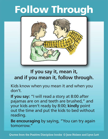 Positive Discipline: Follow Through With Children
