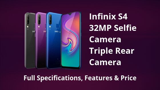 Infinix S4 Full Specifications, Features and Price - Tech Portal
