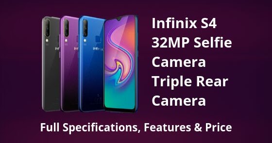 Infinix S4 Full Specifications, Features and Price - Tech Portal