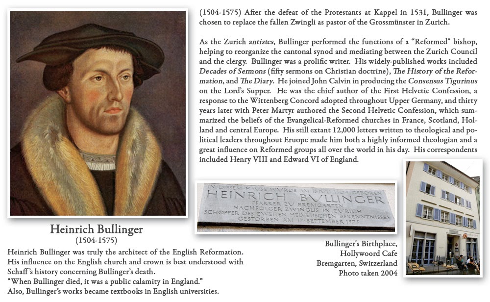 Reformed Churchmen: (Mr. Andy Underhile): "`Bishop' Heinrich Bullinger ...
