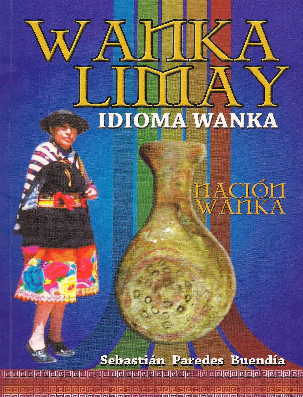Suplemento cultural Solo 4: “Wanka Limay” o Idioma Wanka