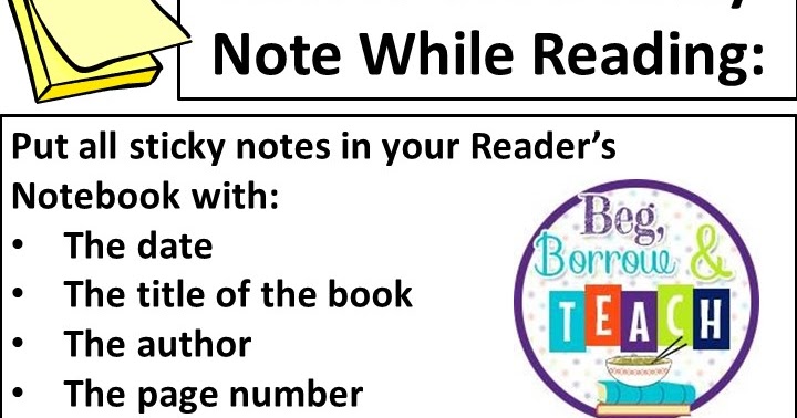 Beg, Borrow, and Teach!: Using Sticky Notes for Reading Comprehension