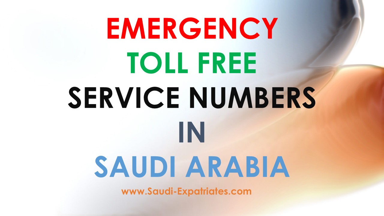 CALL EMERGENCY NUMBERS IN SAUDI ARABIA call-emergency-numbers-in-saudi-arabia