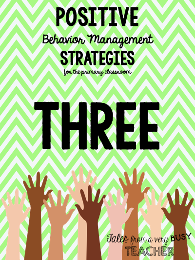 Positive Behavior Management Strategies for the Primary Classroom ...