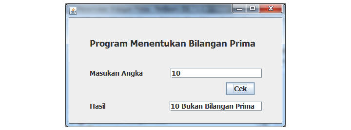 Welsa Teknologi: Program Menentukan Bilangan Prima Menggunakan Java NetBeans