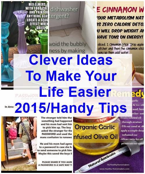 Clever Ideas To Make Your Life Easier 2015/Handy Tips - Handy DIY
