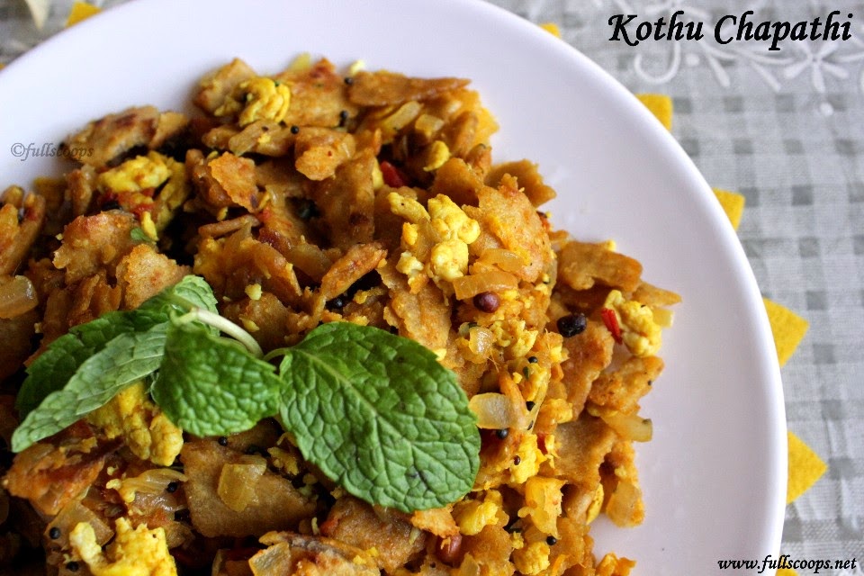Kothu Chapathi with Eggs ~ Full Scoops - A food blog with easy,simple ...