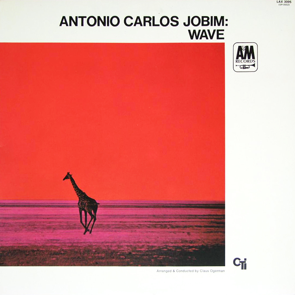 -FA-TAL- A TODO VAPOR: Tom Jobim - "Wave" [1967]
