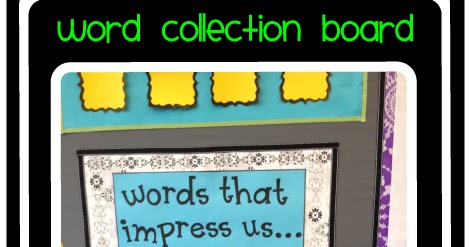 WORD COLLECTION BOARD {Classroom 360} | Clutter-Free Classroom