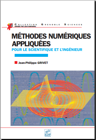 Méthodes numériques appliquées - pour le scientifique et l'ingénieur ...