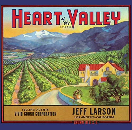 La Bible de la Westcoast Music - Cool Night -: Jeff Larson "Heart Of ...