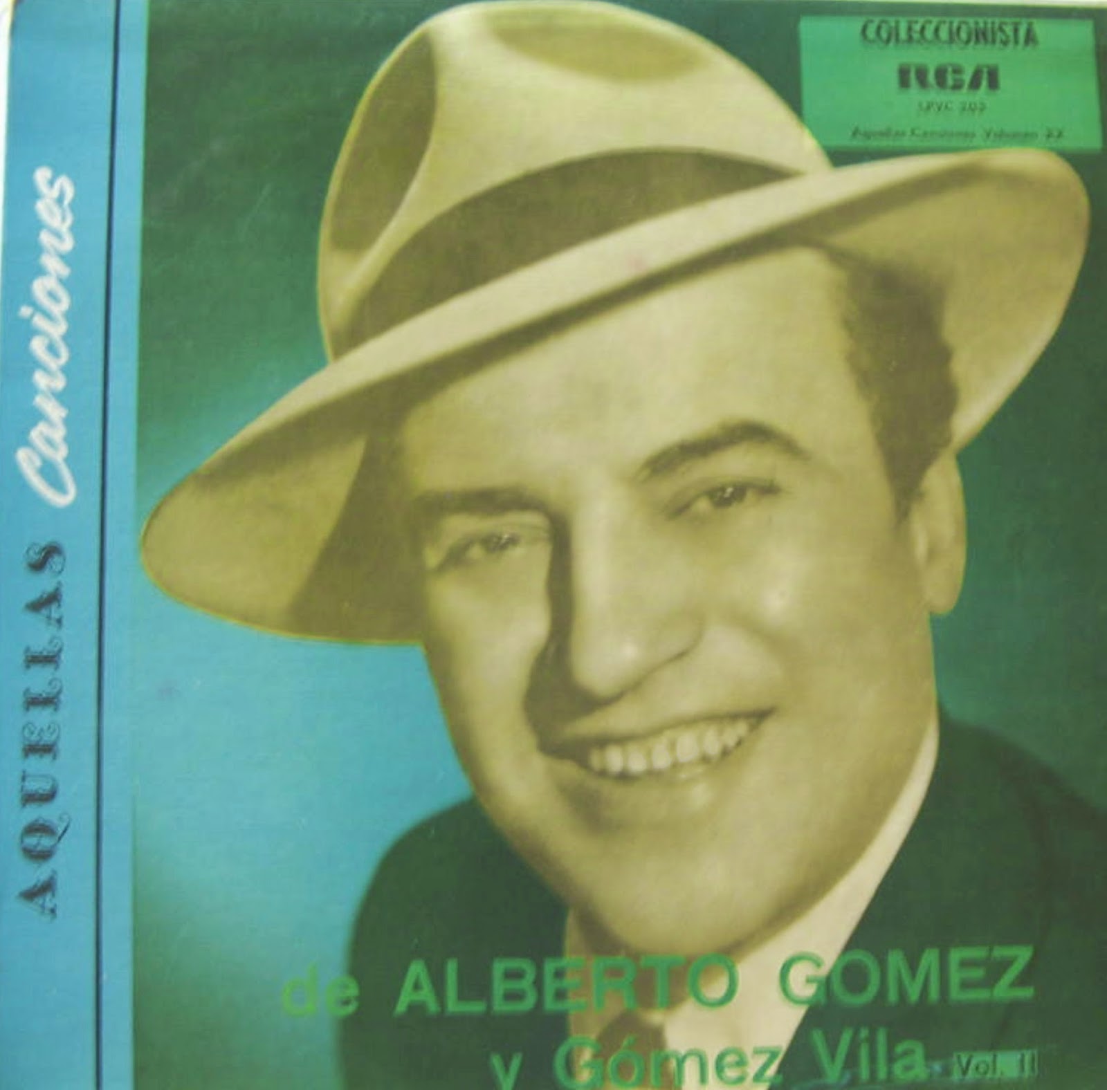 La nova Botica del Aleman.: Tango - Alberto Gómez - Aquellas canciones