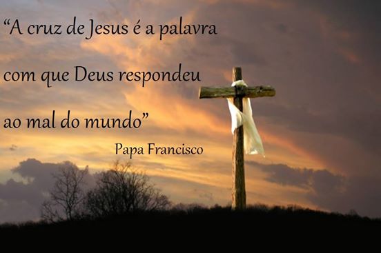 Contemplando a Cruz de Jesus clamamos: Vitória tu reinarás, ó Cruz, Tu ...