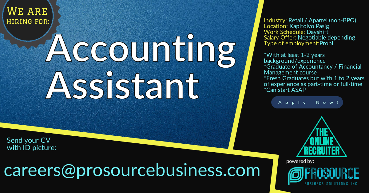 Hiring for Accounting Assistant