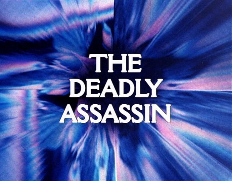 The Timelord Apprentice: The Deadly Assassin