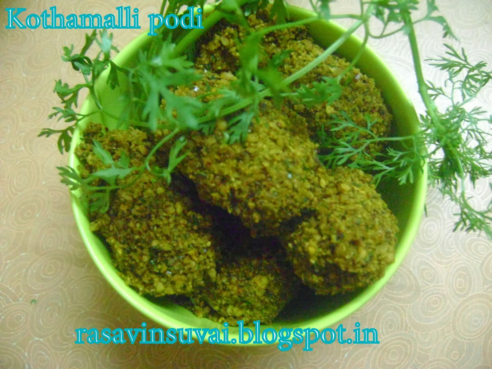 Raji Ramakrishnan : KOTHAMALLI PODI (GREEN CORIANDER LEAVES GUN POWDER)