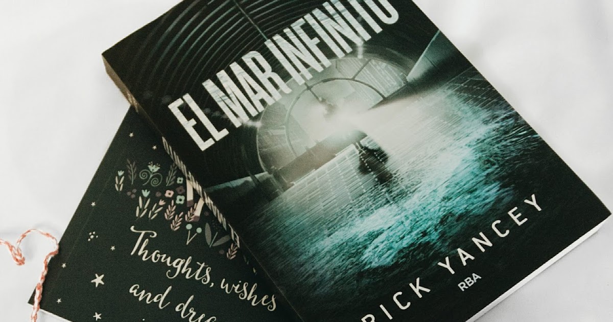 Reseña: El Mar Infinito, Rick Yancey