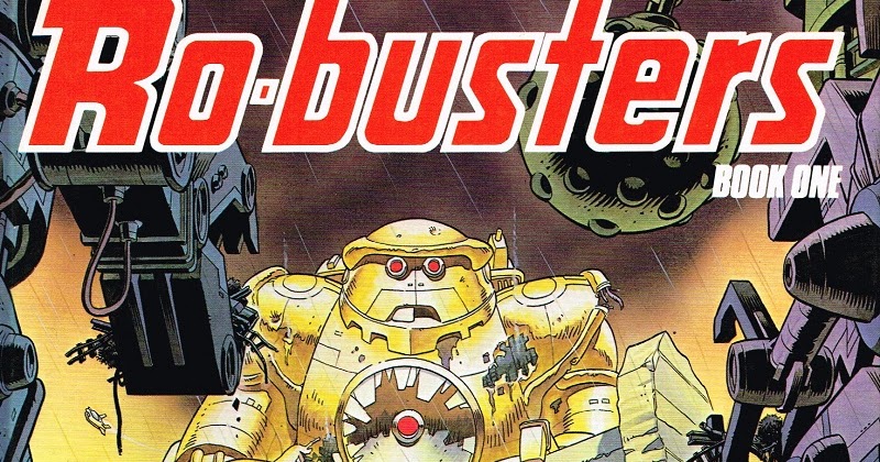 The Arch Deviant: Ro-busters Book One (UK Market)