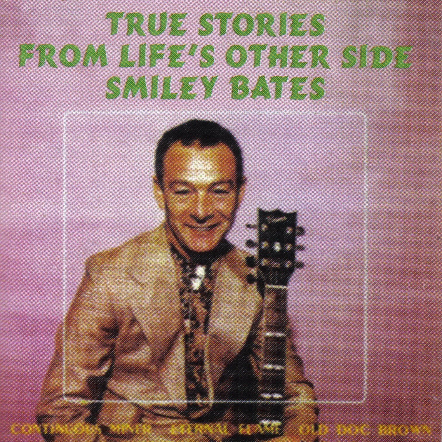 el Rancho: True Stories From Life's Other Side - Smiley Bates (1974)