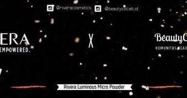Beauty Life Style: (Review) Micro Luminous Powder Rivera Cosmetics