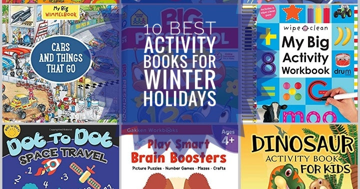 10 Best Activity Books for Winter Holidays - The Joy of Sharing
