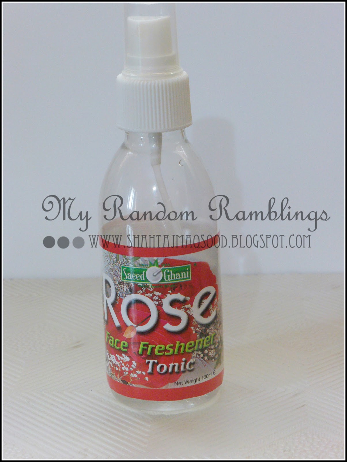 My Random Ramblings: Saeed Ghani's Rose water