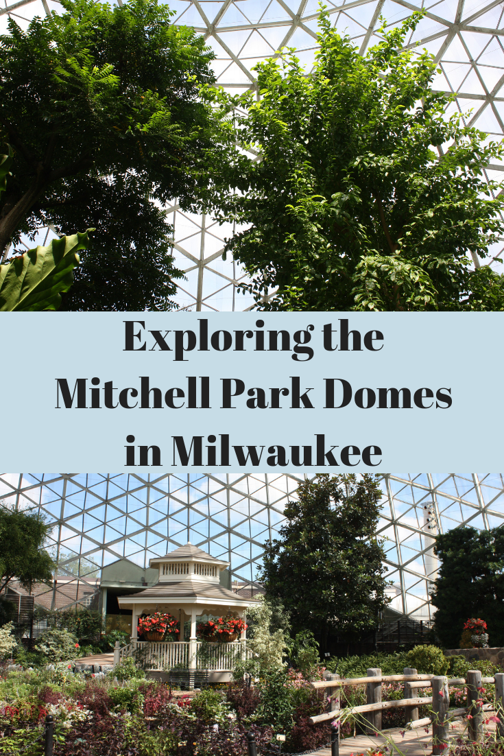 A Little Time and a Keyboard: Mitchell Park Domes in Milwaukee ...