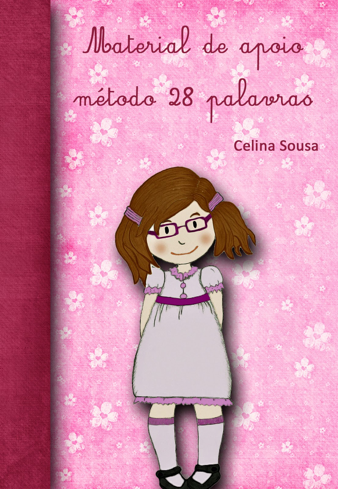 Dos rabiscos às letras: Método das 28 palavras