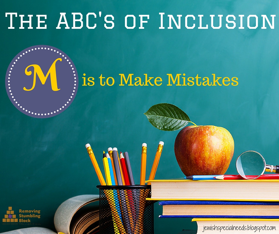 Removing the Stumbling Block: {The ABC’s of Inclusion} M is to Make ...