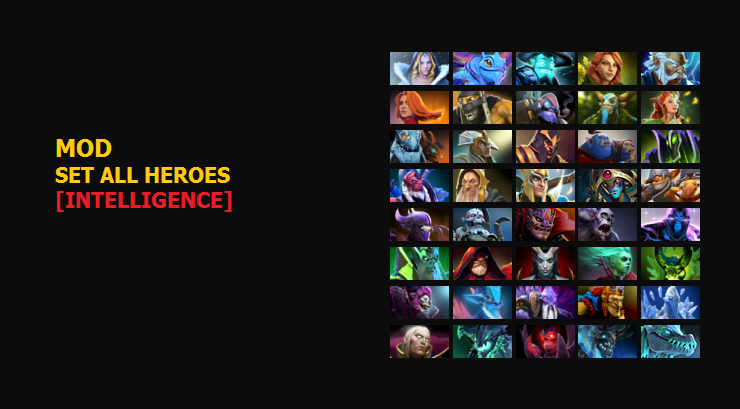 Skin Mod Dota 2 : Mod set all heroes Intelligence