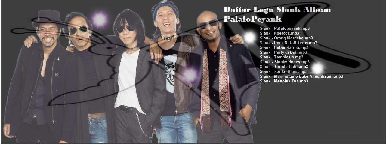 Download Slank Album PalaloPeyank Lengkap Full Album - Koleksi Lagu ...