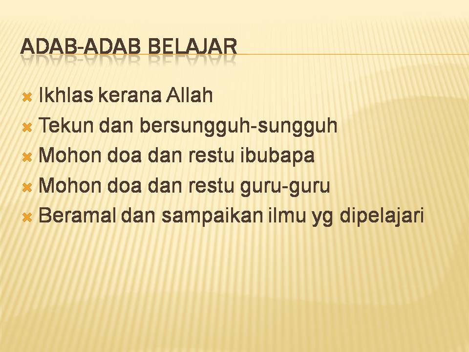 INSTITUT TAHFIZ AL-QURAN PROFESIONAL: ADAB-ADAB BELAJAR