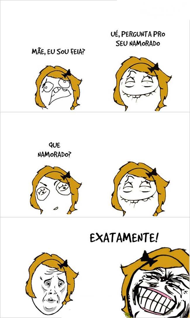 Mundo dos Memes: Mãe eu sou feia