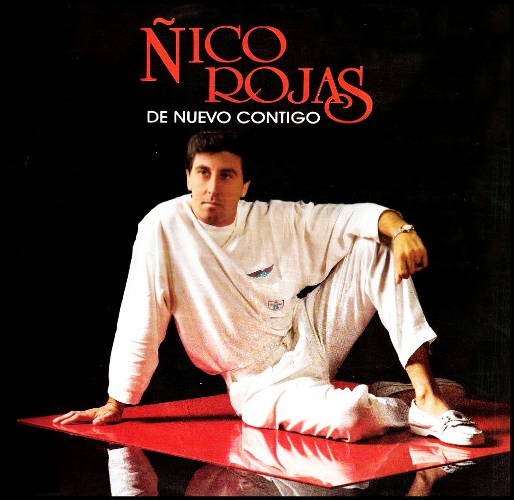 "LA SALSA DE AYER HOY Y SIEMPRE": Ñico Rojas (De Nuevo Contigo) 1988
