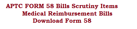 APTC FORM 58-BillsScrutiny Items || Medical Reimbursement Bills ...
